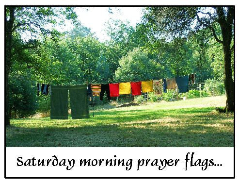 Saturday Morning Prayer Flags... – Stacey Lamothe Art